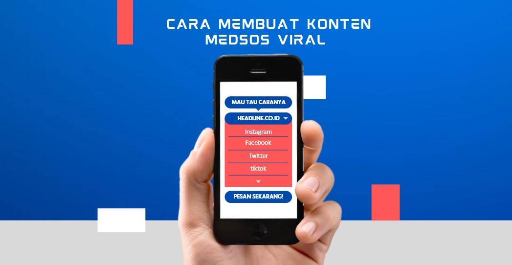 Tips Membuat Konten Media Sosial Agar Cepat Viral dan FYP | Headline.co.id