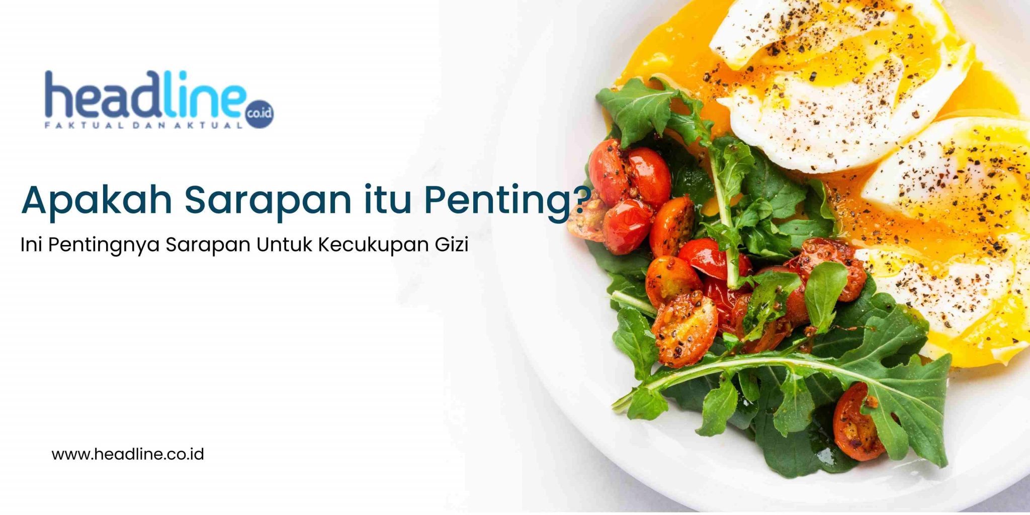 Jangan terlewat, Ternyata Ini Pentingnya Sarapan Untuk Kecukupan Gizi ...