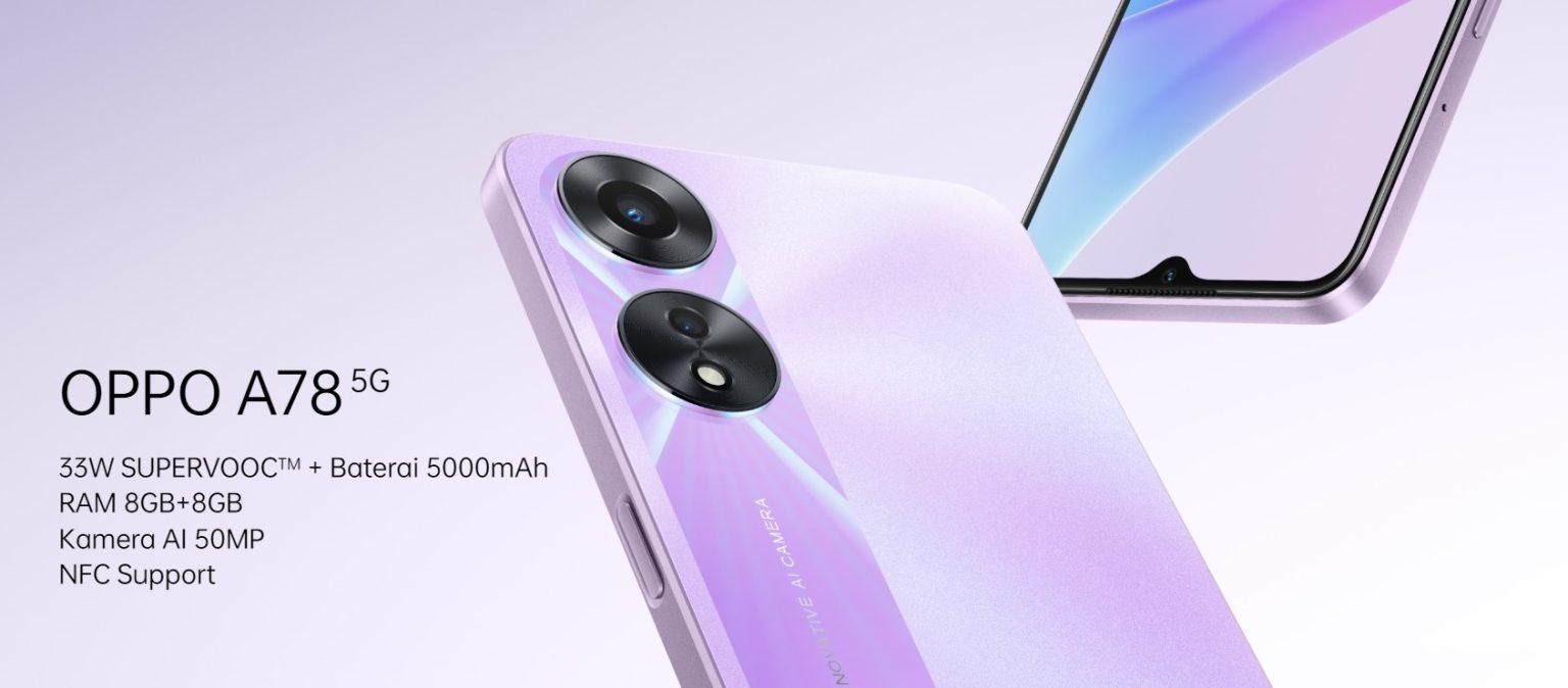 Review Oppo A78 5G Harga dan Spesifikasi Terbaru di Indonesia » Headline.co.id